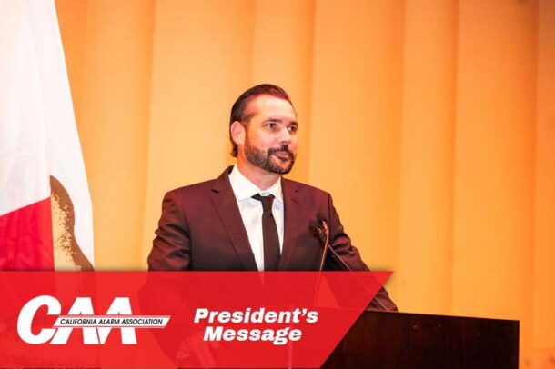 President’s Message: August 2024 – Mid-Cal Alarm Association